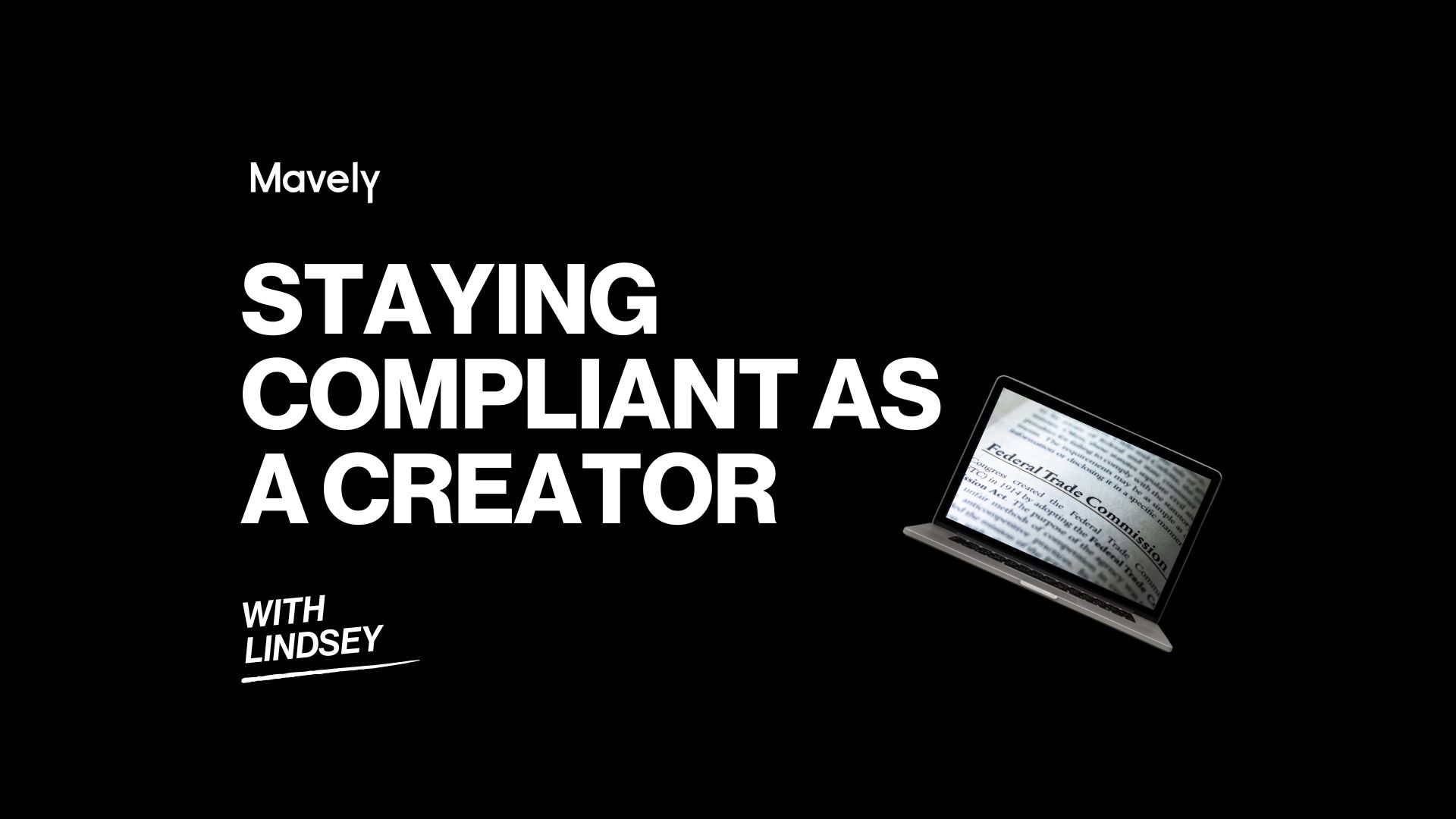 Compliance for Mavely Creators • Mavely